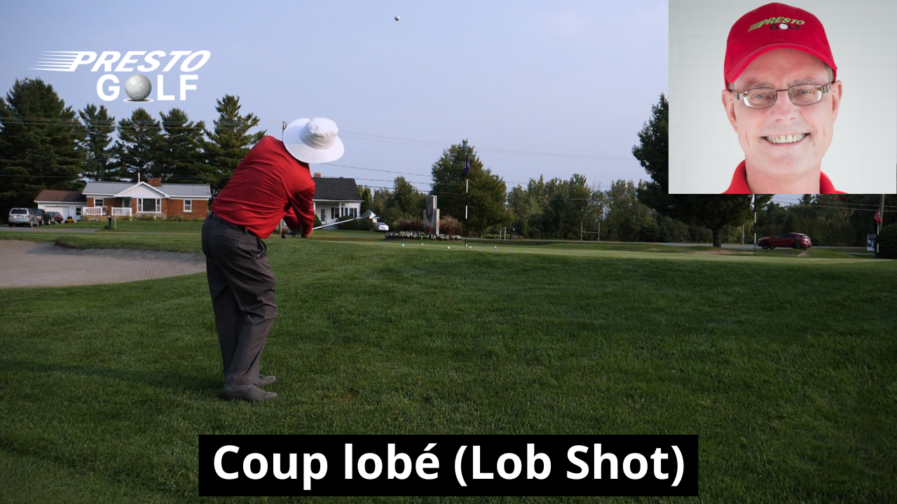 Coup lobé au golf - Le prof de golf